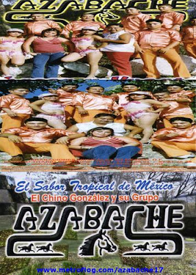 grupo azabache: EL CHINO GONZALEZ Y SU GRUPO AZABACHE